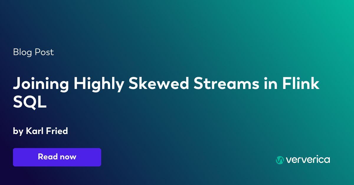 Joining Highly Skewed Streams in Flink SQL